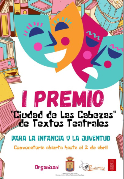 I Premio Ciudad de las Cabezas de textos teatrales para la infancia y ...